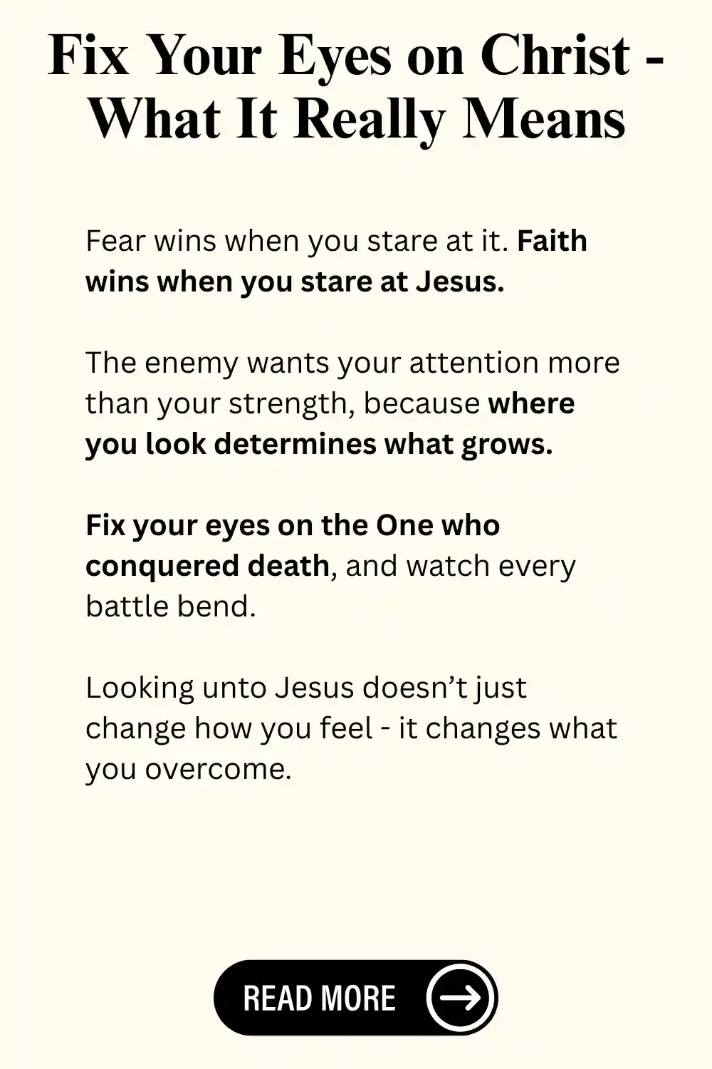 Looking Unto Jesus: Every Victory Begins When You Fix Your Eyes on Christ