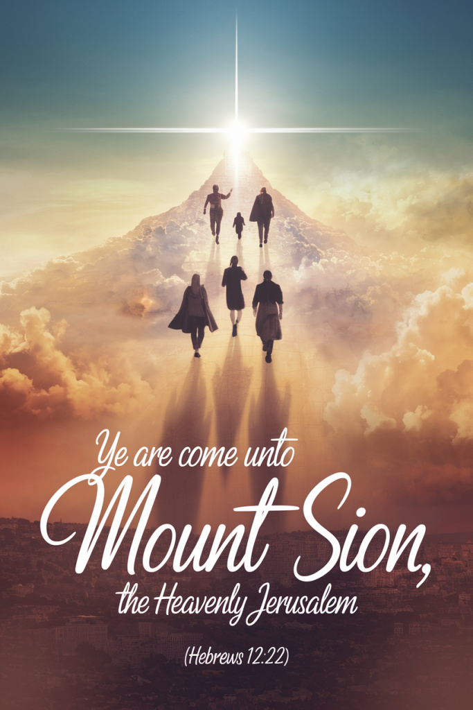 Bible Study: Zion's Physical and Spiritual Significance