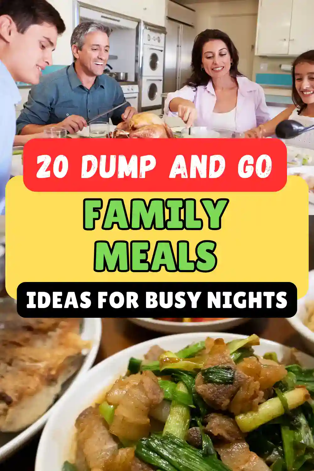 20 Easy Dump and Go Meals for Busy Families