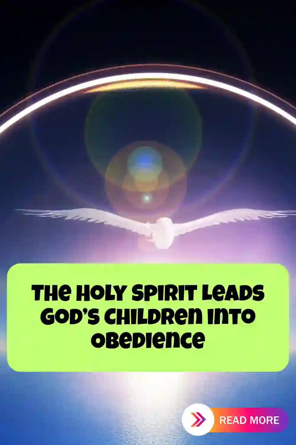 The Holy Spirit Leads God’s Children into Obedience