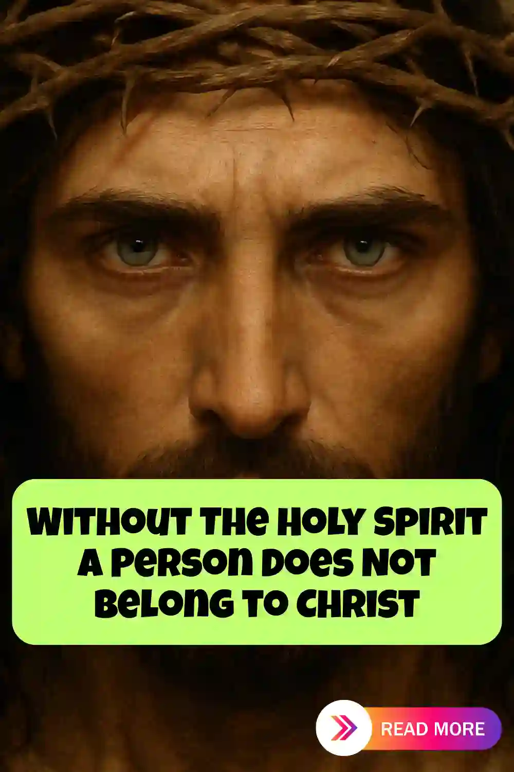 Without The Holy Spirit a Person Does Not Belong to Christ