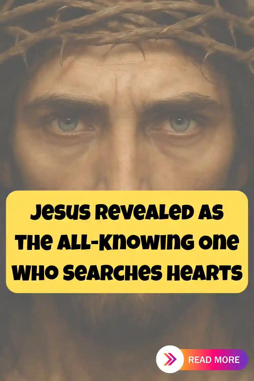 Jesus Revealed as the All-Knowing One Who Searches Hearts