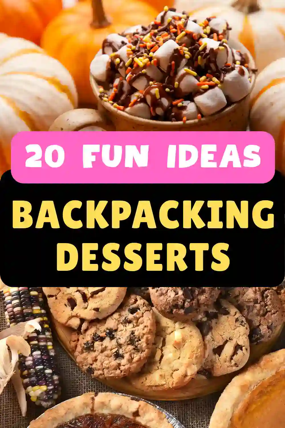 20 Backpacking Desserts That Are Actually Fun to Eat