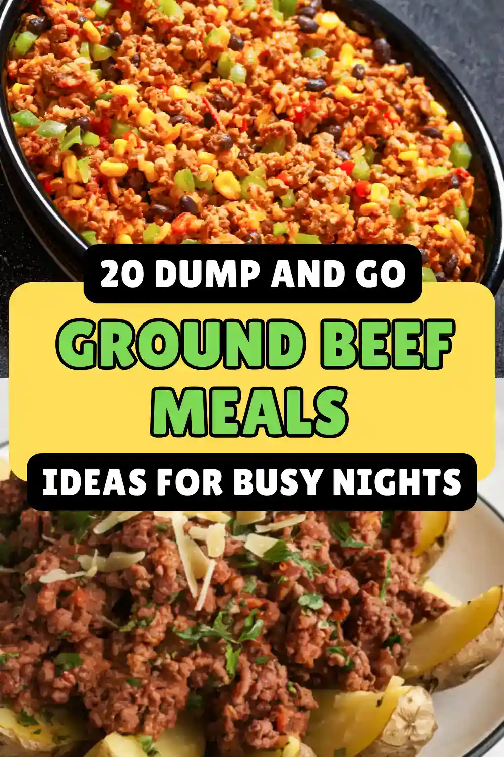 20 Dump and Go Ground Beef Meals That Save Dinner