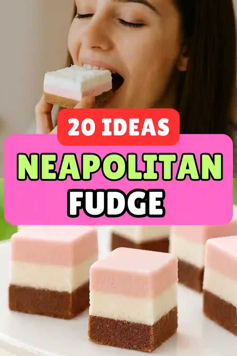 Sweet and Simple Neapolitan Fudge Variations