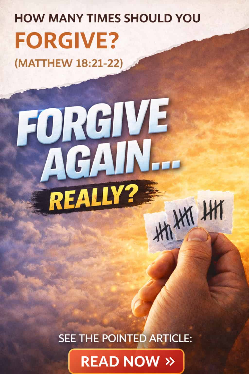 Matthew 18:21–22 Breakdown: How Many Times Should You Forgive?