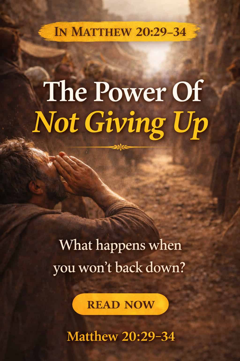 Matthew 20:29–34 Explained: What If You Refuse To Stay Silent… No ...